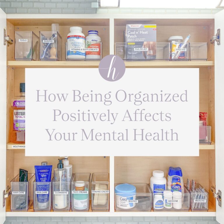 How Being Organized Positively Affects Your Mental Health - Horderly