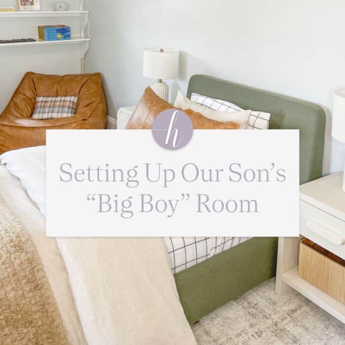 Setting Up Our Son’s “Big Boy” Room - Horderly